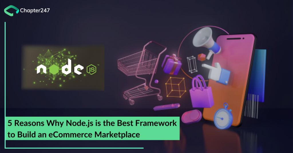 5 Reasons Why Node.js is the Best Framework to Build an eCommerce ...