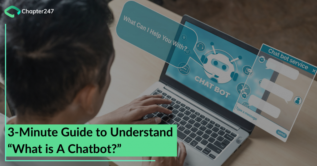 What is a Chatbot? AI Chatbot Software for Your Website | Chapter247