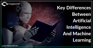 Key differences between Artificial Intelligence and Machine Learning ...