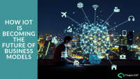 How IoT is becoming the future of business models | Chapter247