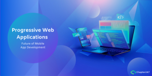 Progressive Web Applications - Future of Mobile App Development ...