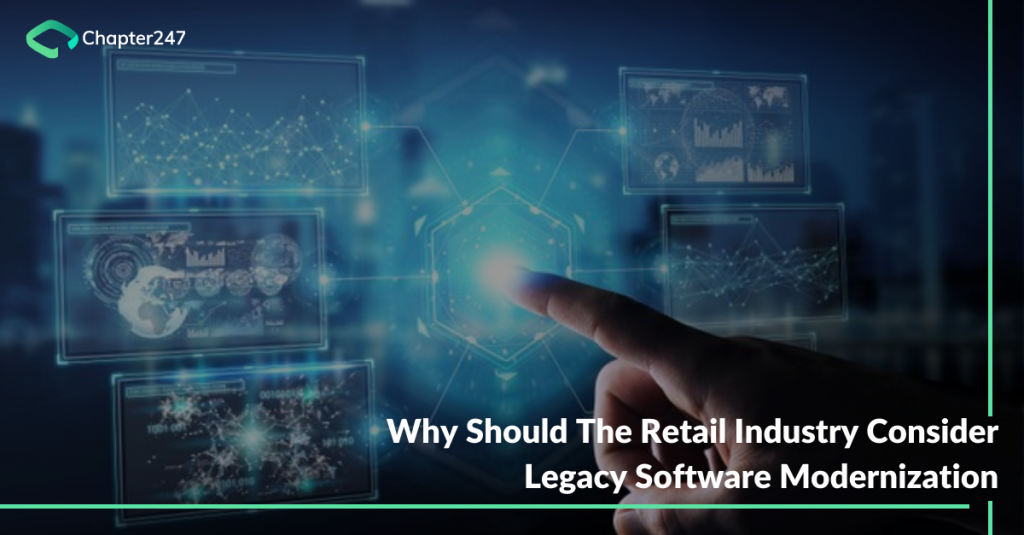 Legacy Software Modernization for Retail Industry | Chapter247