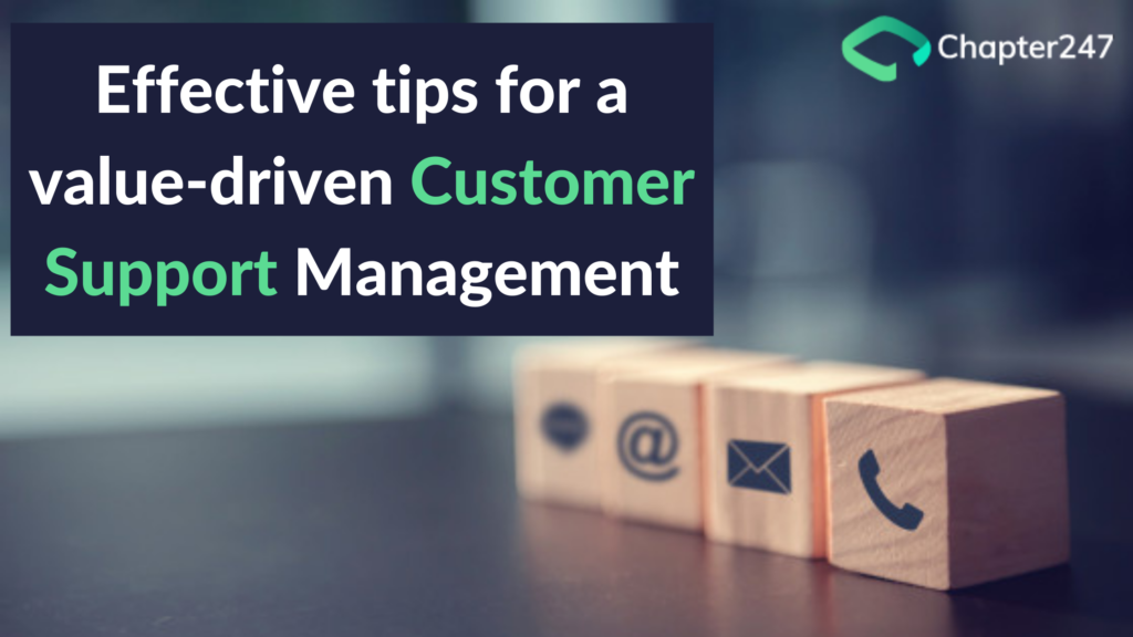 Effective tips for Customer Support Management | Chapter247