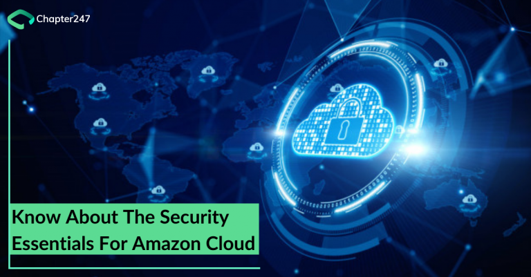 Know about the Security Essentials for Amazon Cloud | Chapter247