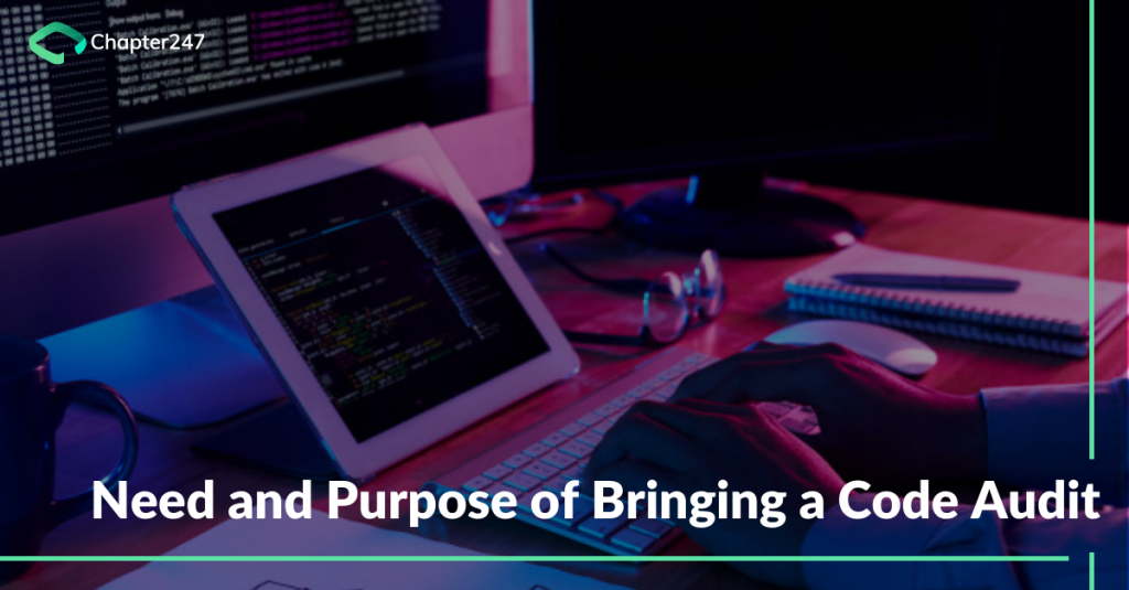 Need and purpose of bringing a Code Audit | Chapter247