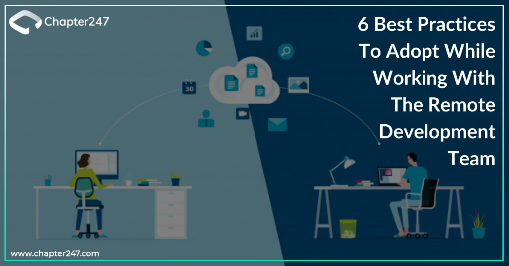 6 Best Practices To Adopt While Working With Remote Development Team ...