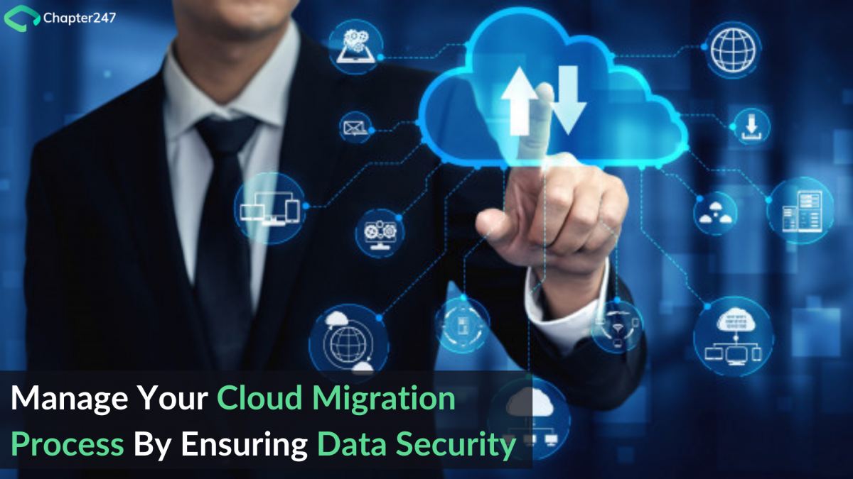 Manage your cloud migration process by ensuring data security | Chapter247
