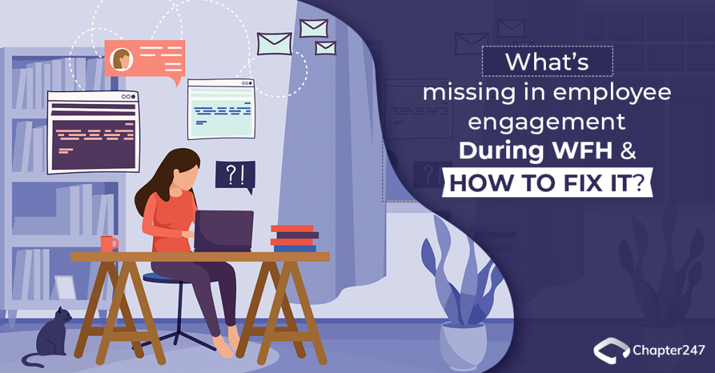 What’s missing in employee engagement during WFH and how to fix it