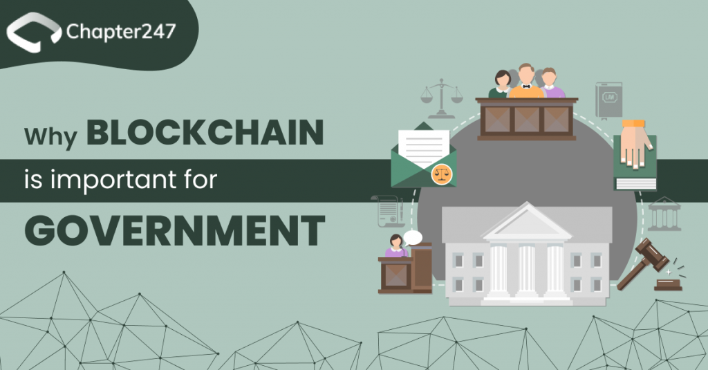 Why Blockchain is Important for Government | Chapter247