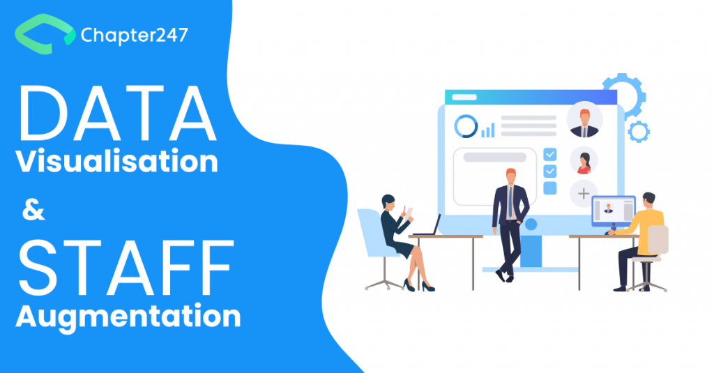 All About Data Visualisation & Staff Augmentation | Chapter247