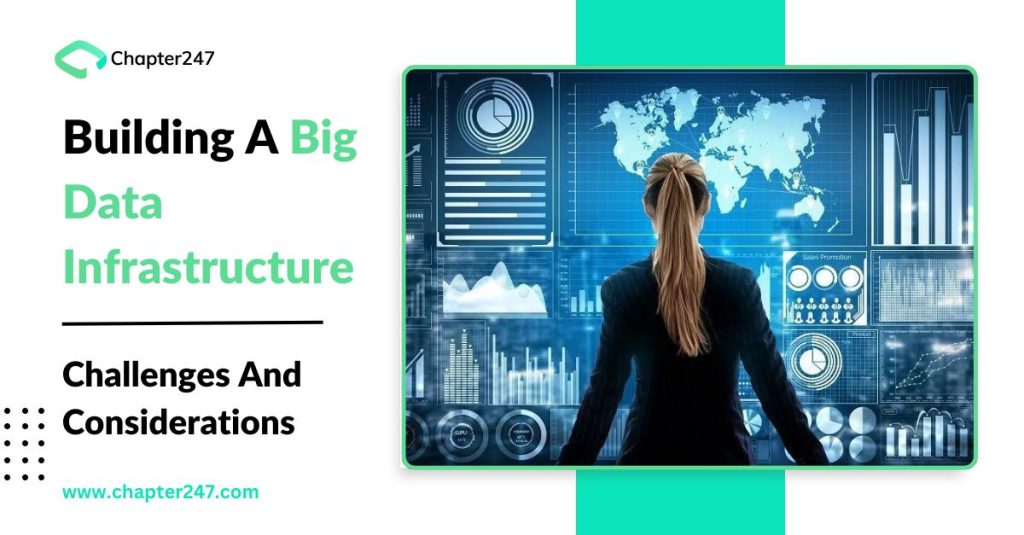 Building A Big Data Infrastructure: Challenges And Considerations
