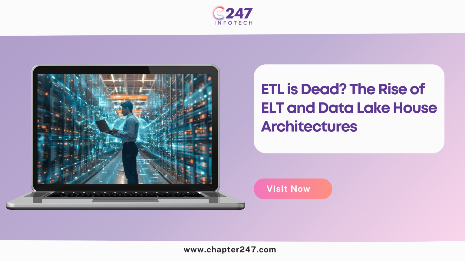 ﻿ETL is Dead? The Rise of ELT and Data Lake House Architectures | Chapter247