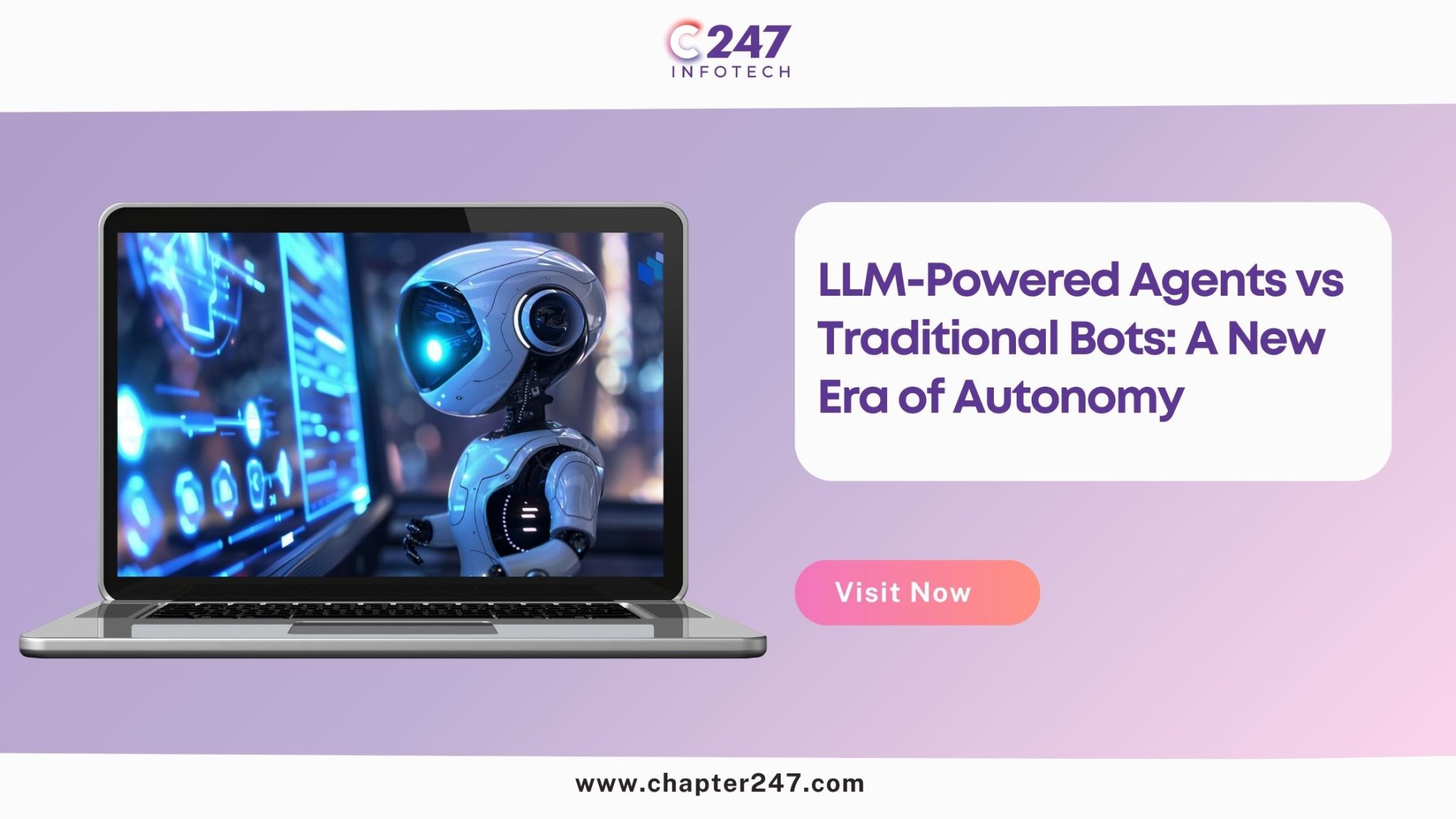 LLM-Powered Agents vs Traditional Bots: A New Era of Autonomy | Chapter247